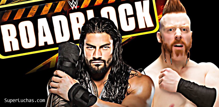 WWE Roadblock: Cartel actualizado y otros probables combates para el ...