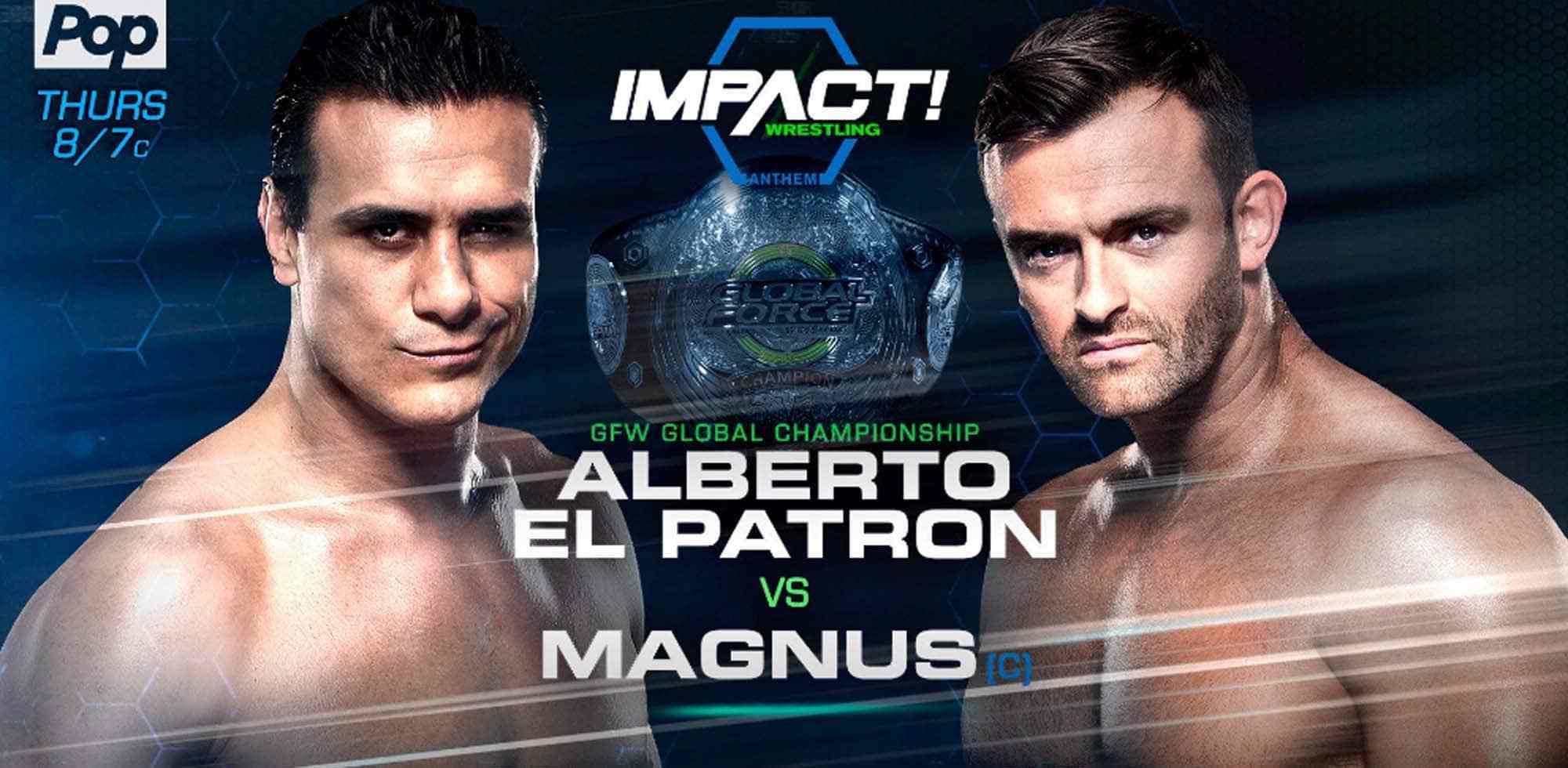 Resultados Impact Wrestling (11-mayo-2017): Alberto el Patrón, nuevo ...