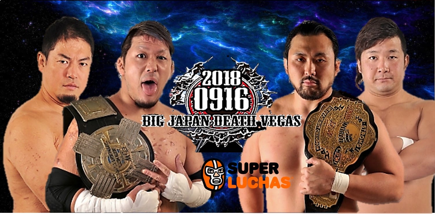 BJW: Cartel Completo «Big Japan Death Vegas» Takeda vs. Ito | Superluchas