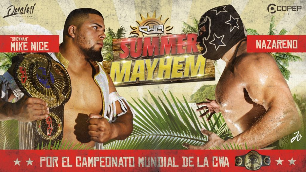 Cartel para Summer Mayhem - Mike Nice vs Nazareno por el Campeonato de ...