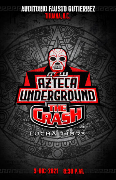 ¡Ahora sí! Azteca Undergrond es anunciado con The Crash | Superluchas