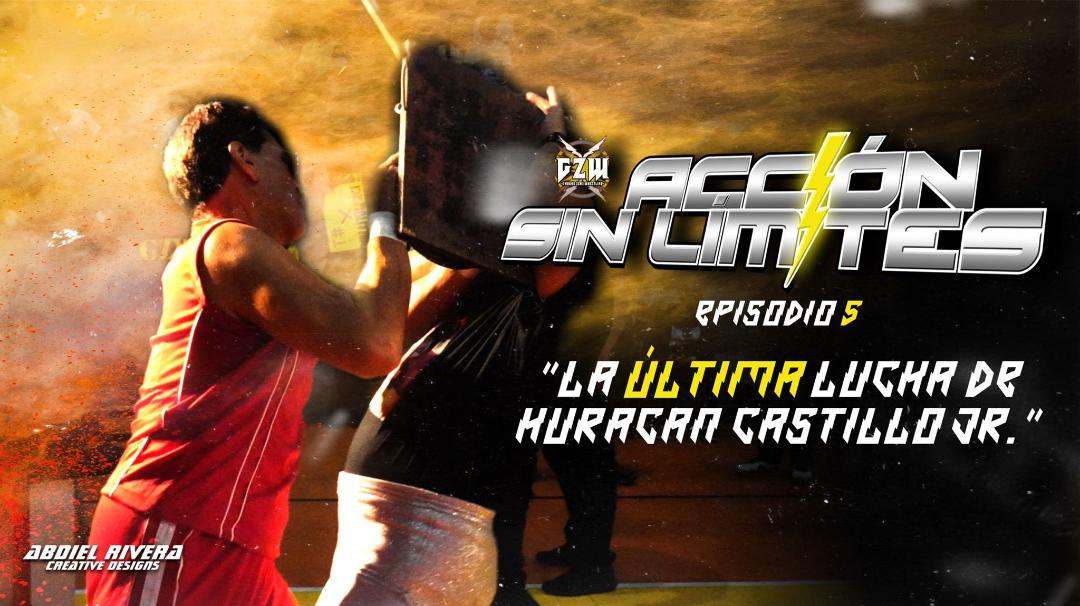 Acción Sin Limites [Domingo 17 de abril de 2022] - La Última Lucha de ...