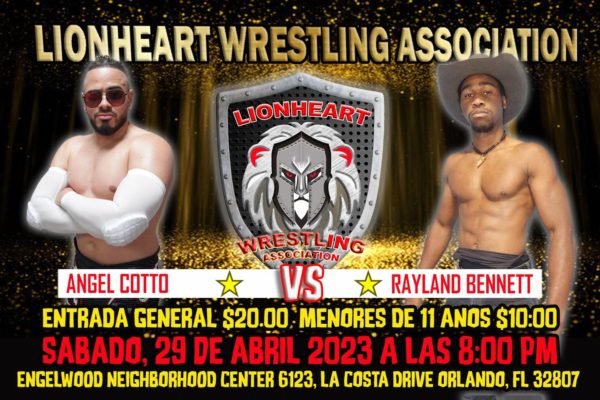 Lionheart Wrestling Association presenta Camino al Oro - «El Asombroso ...