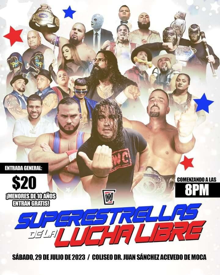 WWC: Las Superestrellas de la lucha libre regresan a Moca - Mr.Rayting, Ray González se enfrenta ...