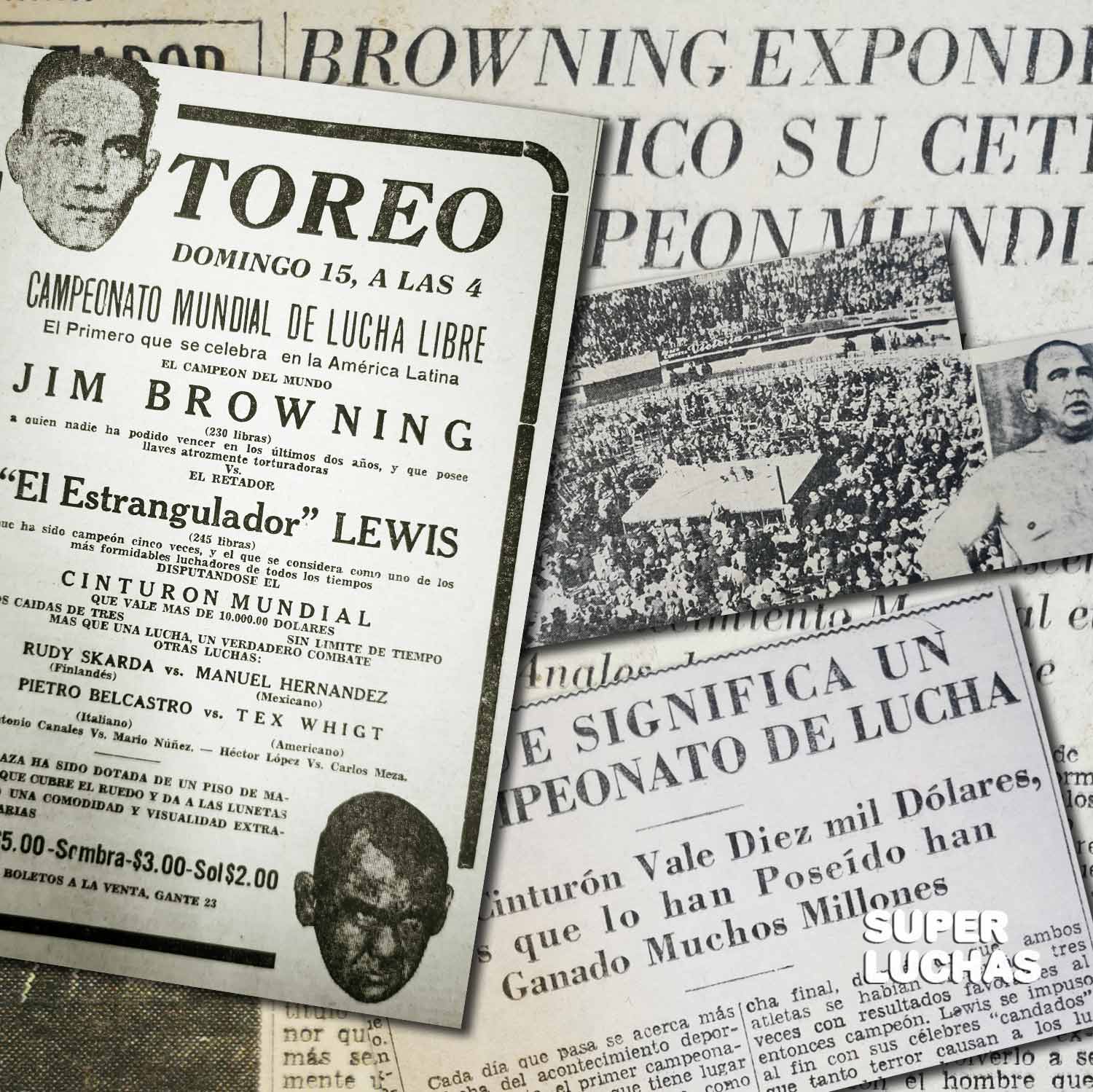 1934: Jim Browning vs. Ed «Strangler» Lewis en El Toreo