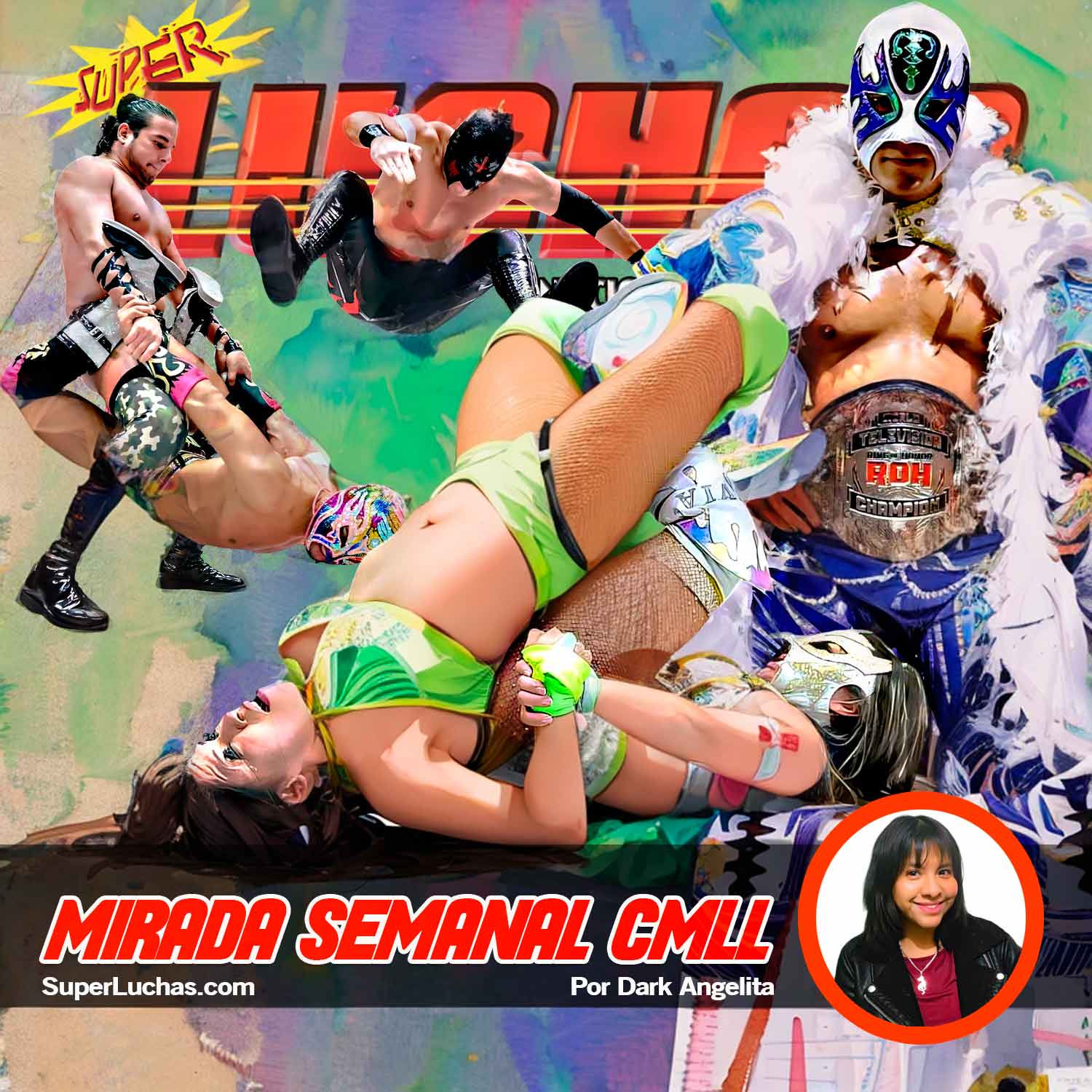 Zeuxis por el Campeonato Universal y más | Superluchas