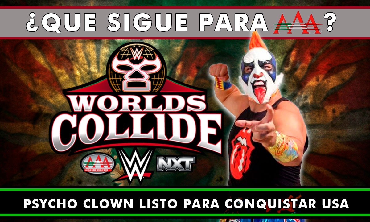 Psycho Clown: «Con esta unión con WWE vamos a hacer cosas ...