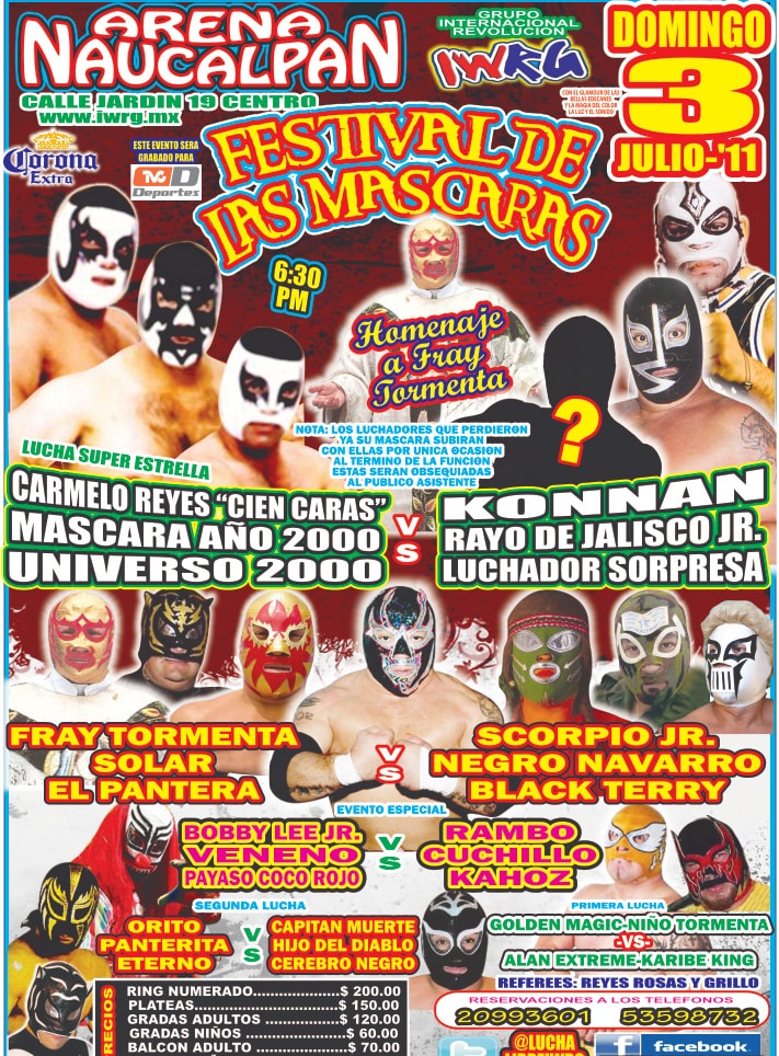 IWRG (03/07/11): FESTIVAL DE LAS MÁSCARAS – Homenaje a Fray Tormenta ...